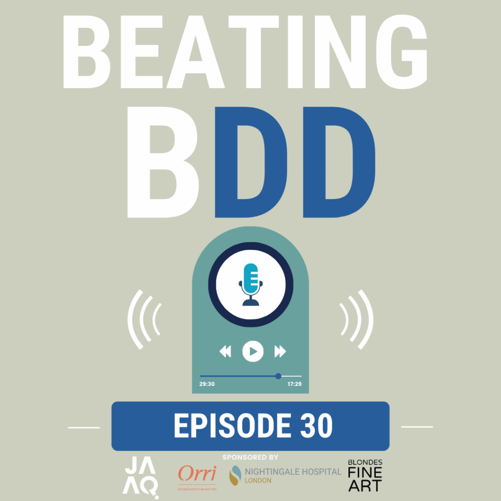 Beating BDD Podcast #30 – Billie McPhilbin - Body Dysmorphic Disorder Foundation YOUTH